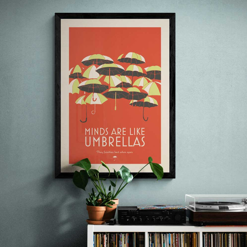Minds Are Like Umbrellas - Poster Print — The Northern Line